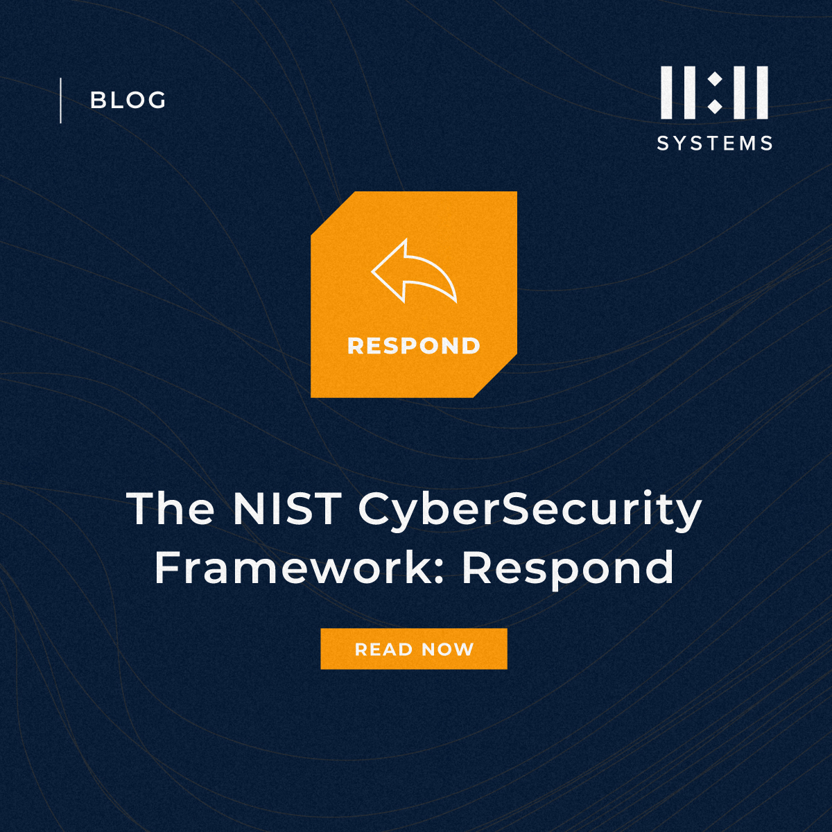 Nist Cybersecurity Framework Respond 11 11 Innovation Blog