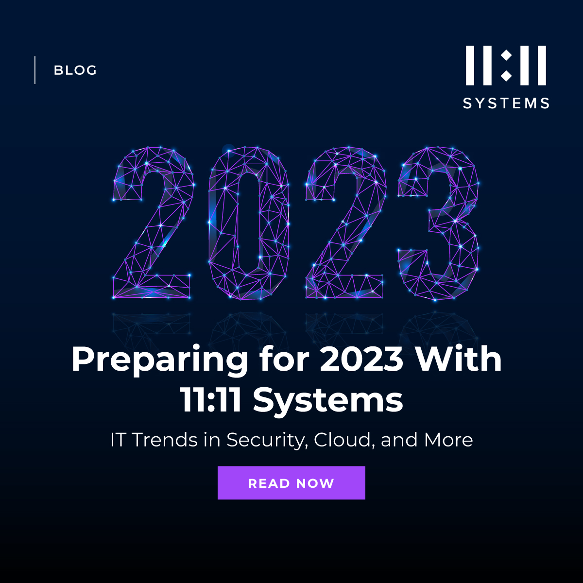 Preparing for 2023 with 11:11 Systems | 11:11 Innovation Blog