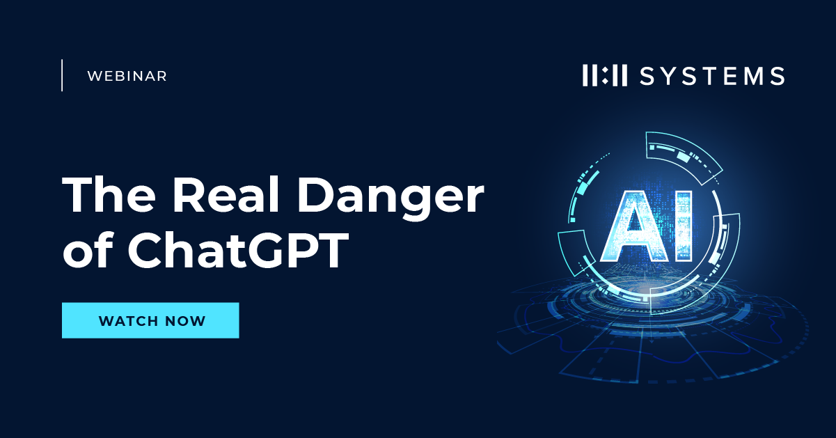 The Real Danger of ChatGPT | Live Webinar | 11:11 Systems