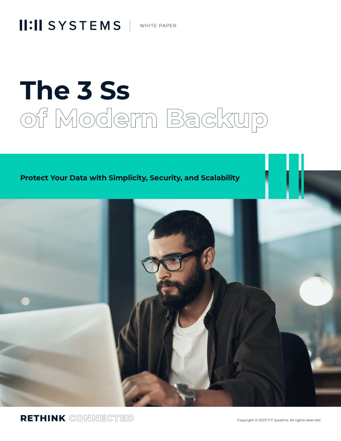 The 3 Ss of Modern Backup | White Paper | 11:11 Systems