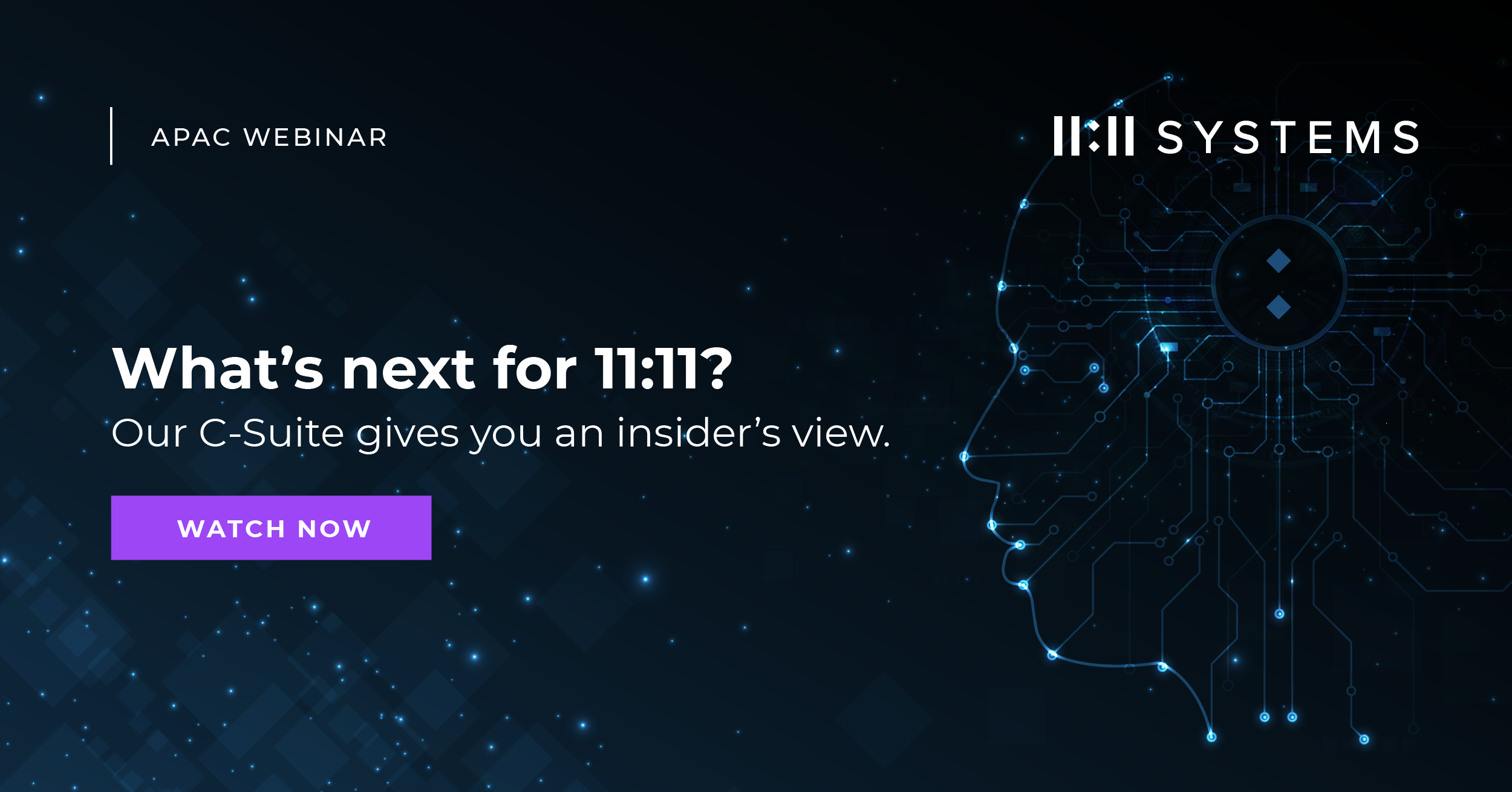 What's next for 11:11? | APAC Webinar | 11:11 Systems