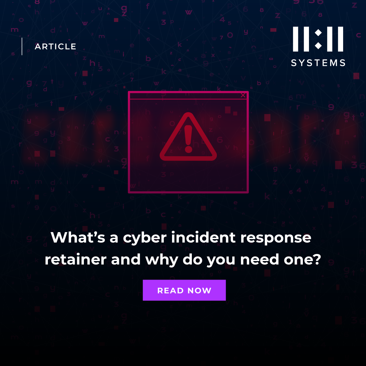 What’s a cyber incident response retainer, why do you need one?