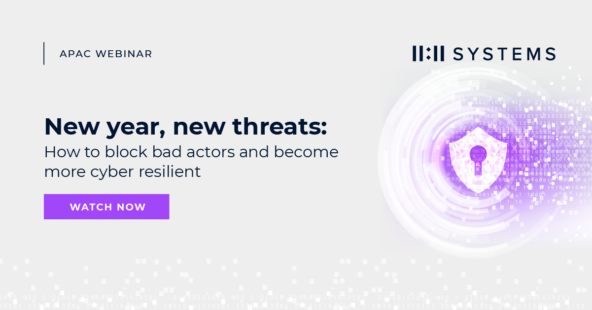 New year, new threats: How to become more cyber resilient APAC