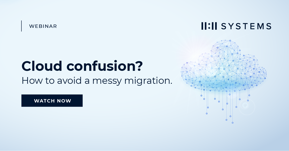 Cloud confusion? How to avoid a messy migration. | Webinar