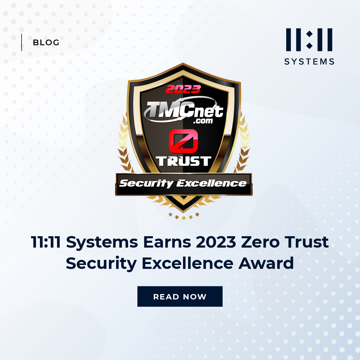 11:11 Systems wins another zero trust security award