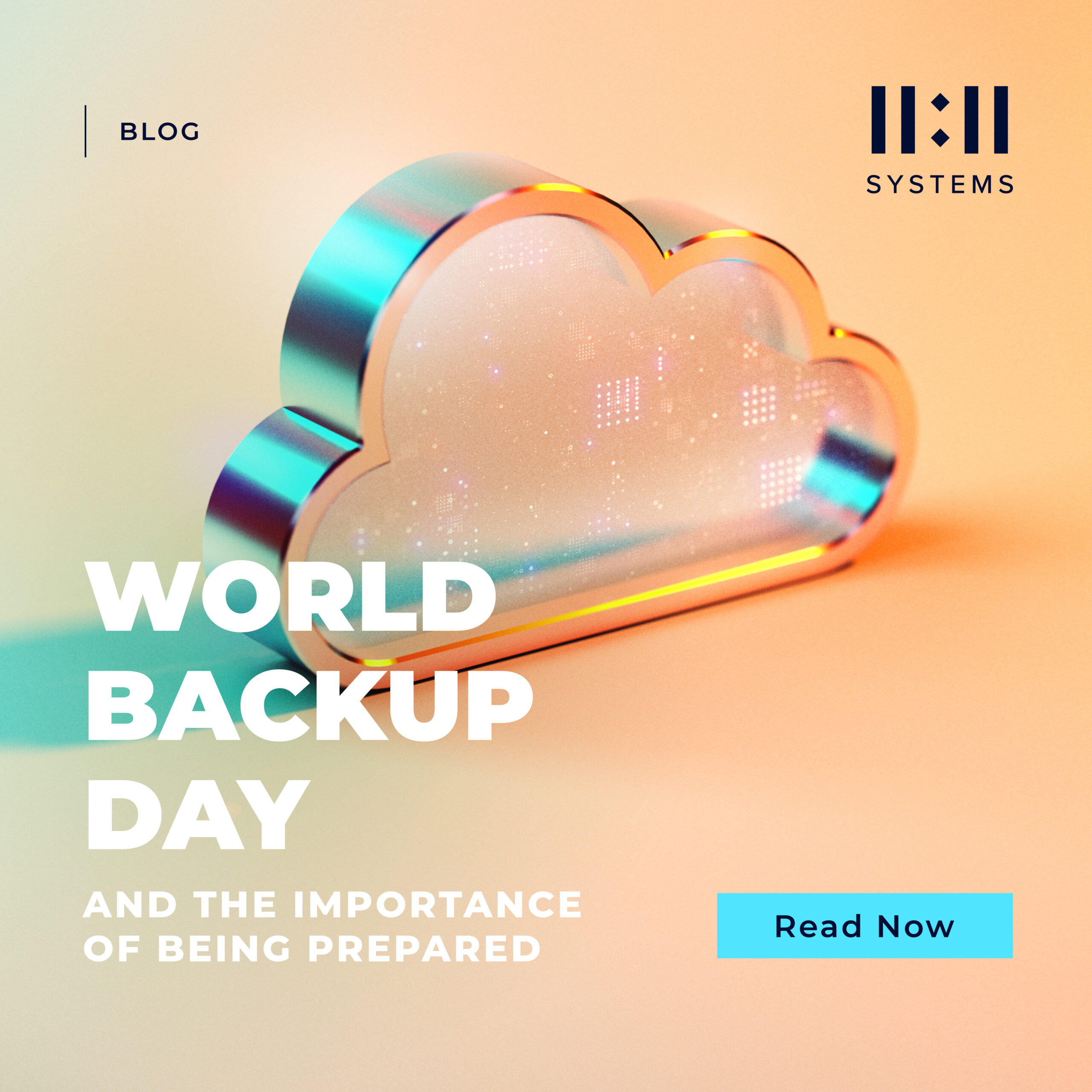 World Backup Day is More Relevant Than Ever | 11:11 Systems