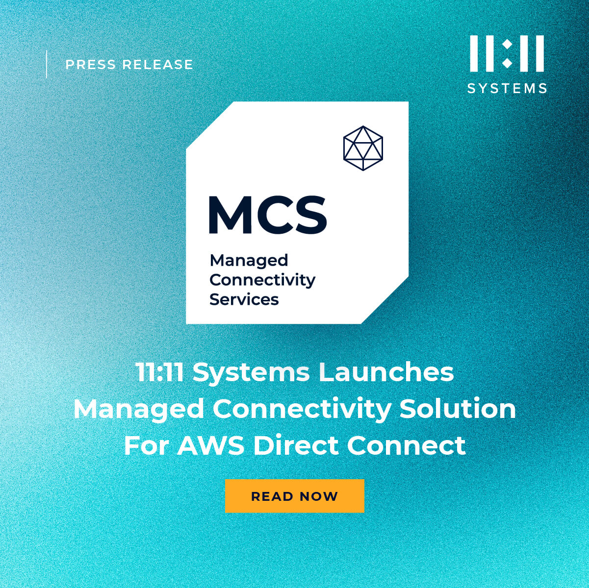 11:11 Systems Launches Managed Connectivity Solution For AWS Direct Connect