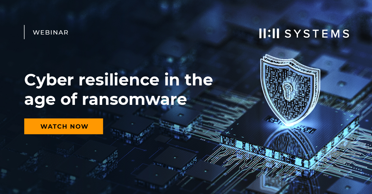 Cyber resilience in the age of ransomware | Webinar