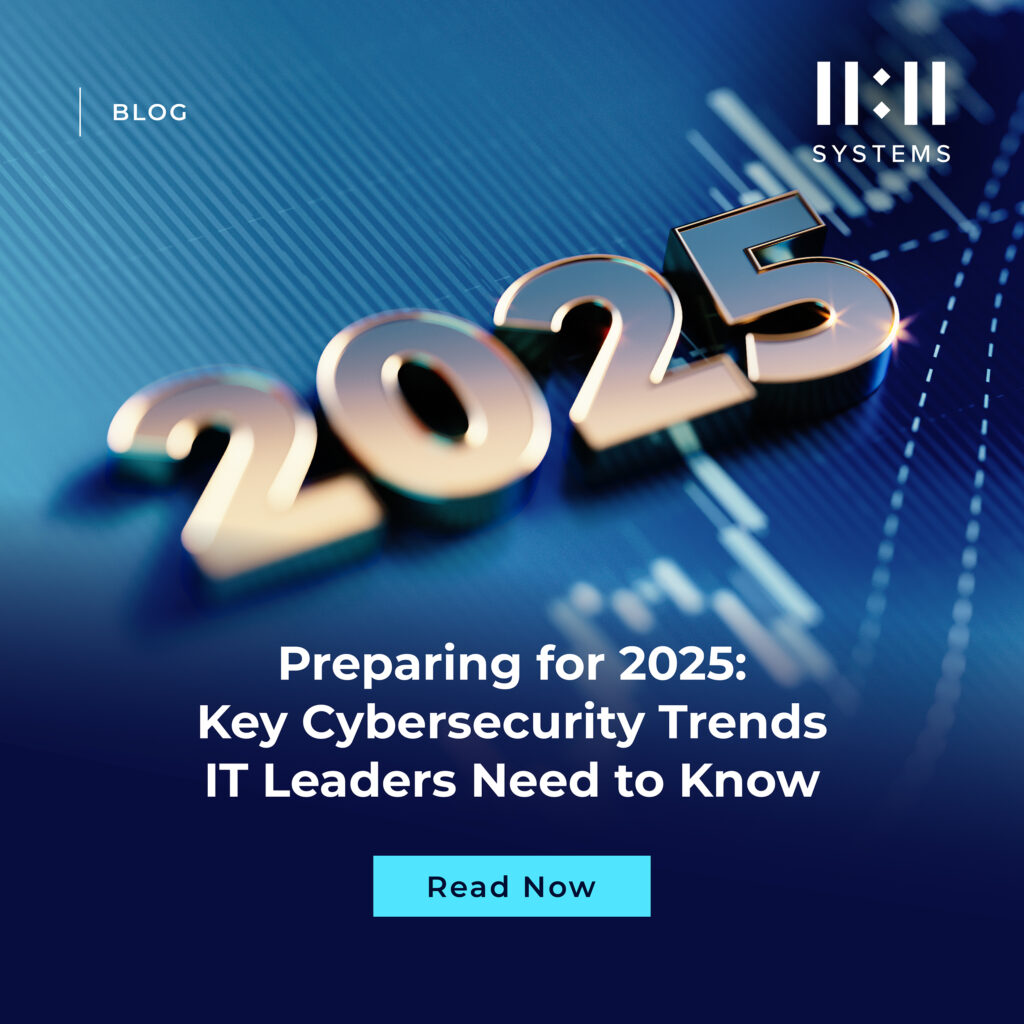 2025 Cybersecurity Trends Every IT Leader Must Know