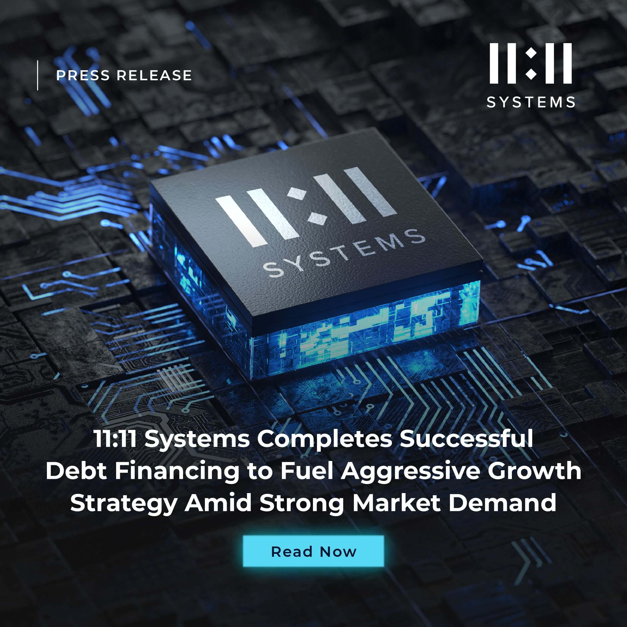 11:11 Systems Completes Successful Debt Financing