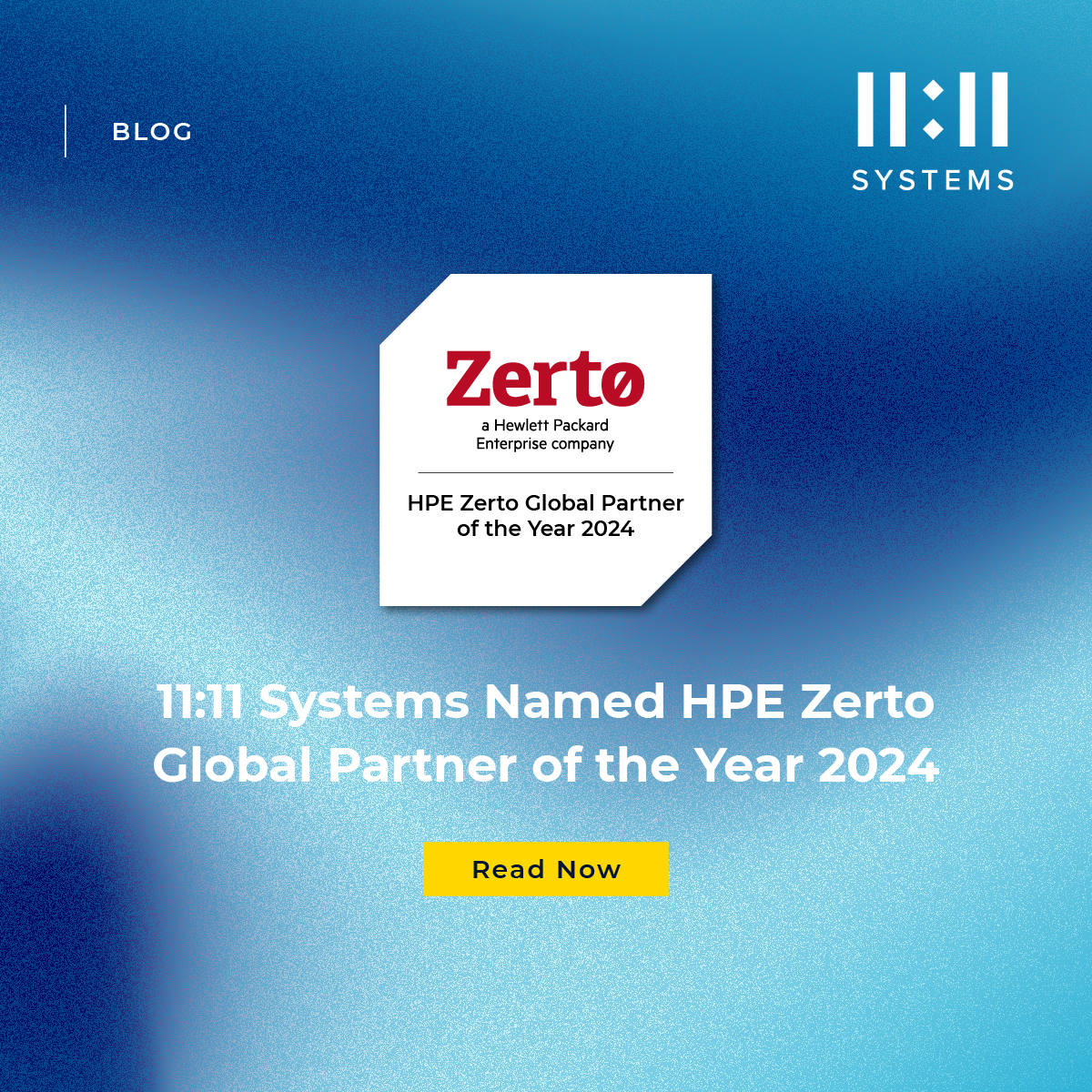 11:11 Systems Wins 2024 Zerto Partner of the Year Award