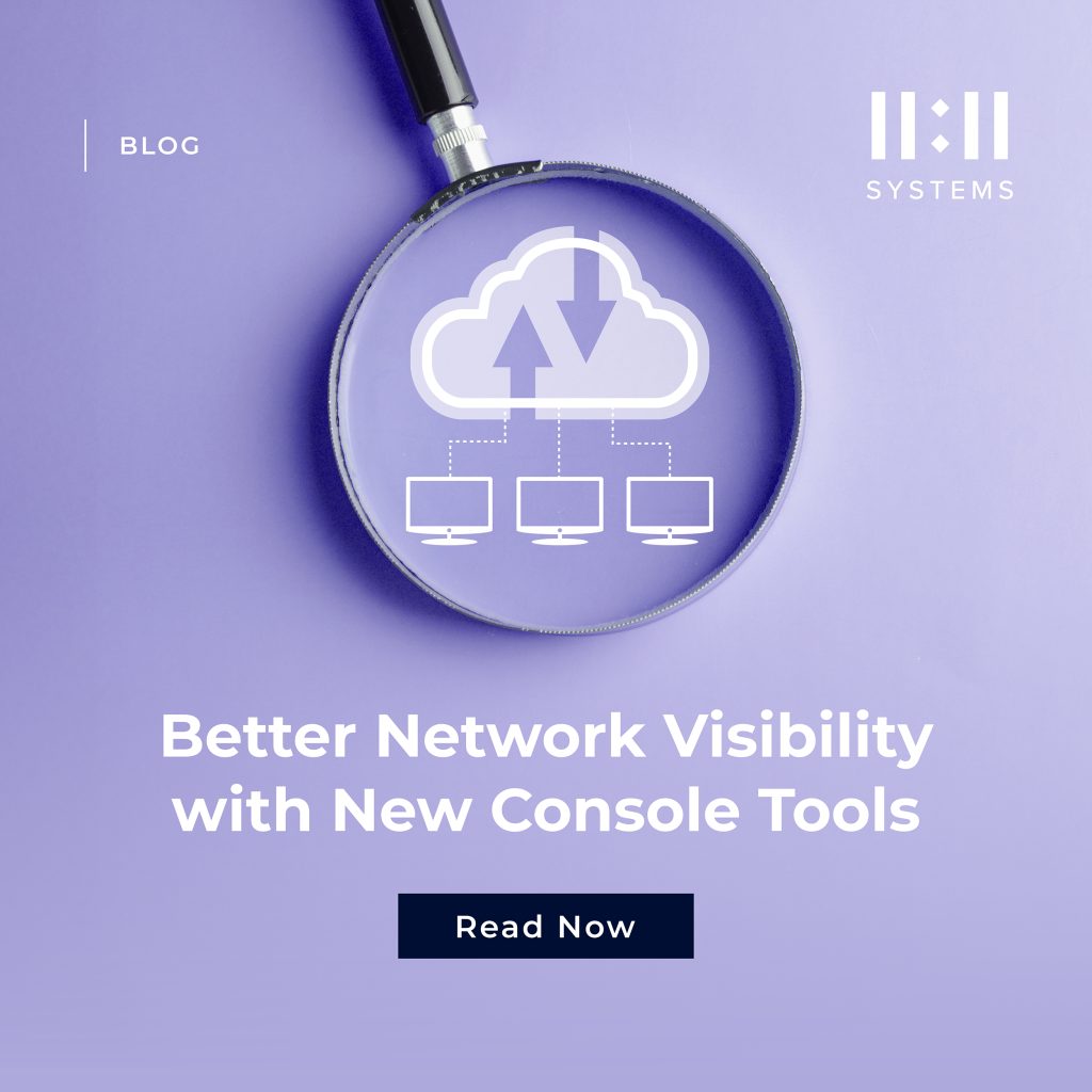 Better Network Visibility with New 11:11 Cloud Console Tools | 11:11 ...